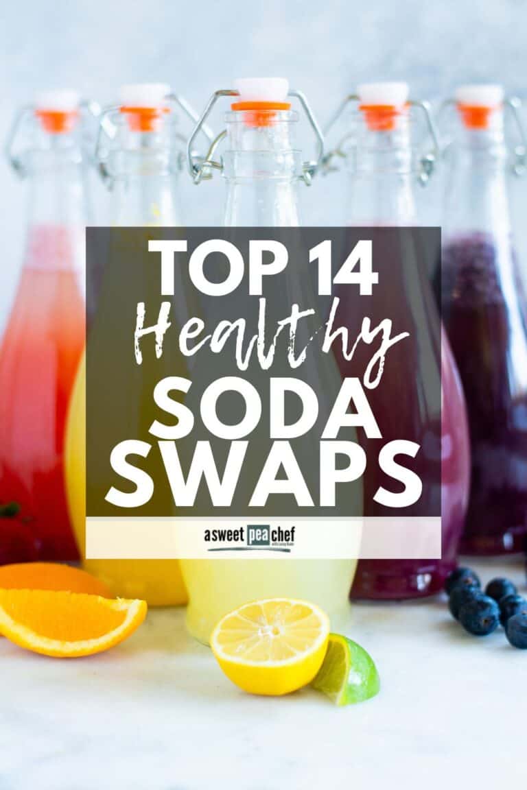 Top 14 Healthy Soda Alternatives • A Sweet Pea Chef
